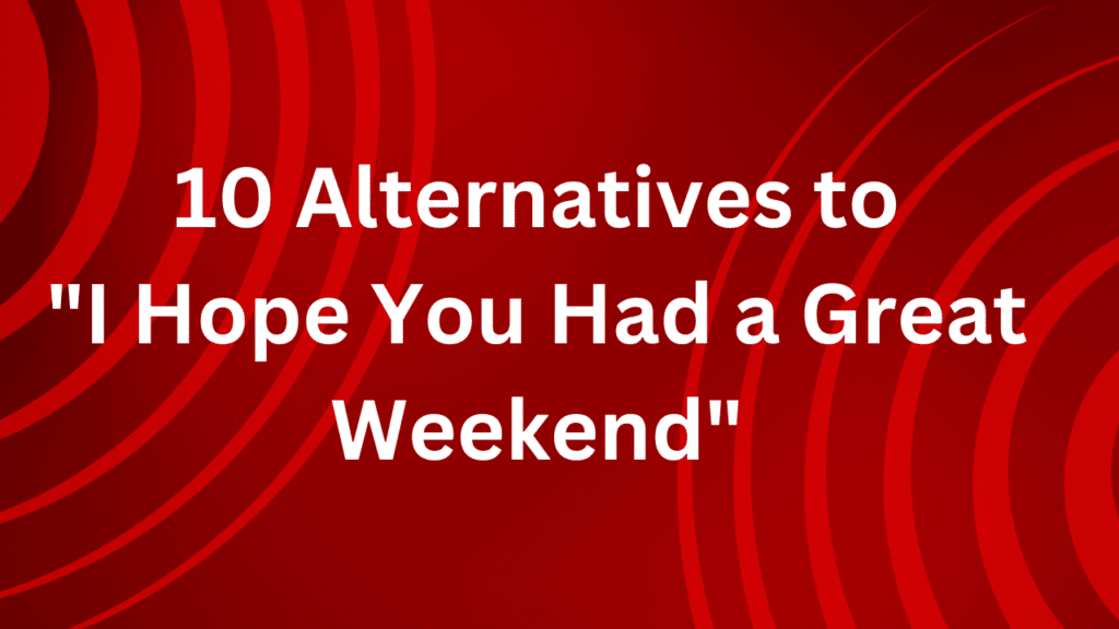 20 Professional Ways to Say “Please Be On Time”